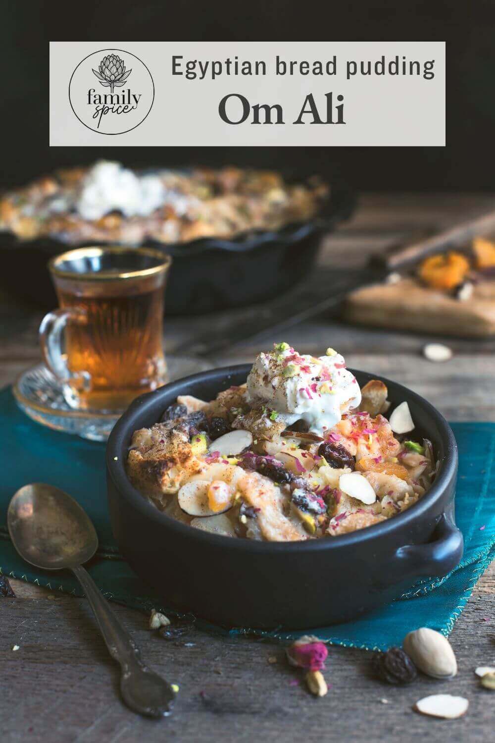 Egyptian Bread Pudding (Om Ali) with Raisins and Nuts - Family Spice